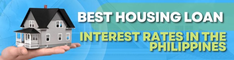 Best Housing Loan Interest Rates in the Philippines (2025): Pag-IBIG vs ...
